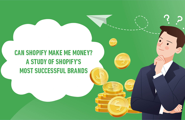 Can Shopify Make Me Money? A Study of Shopify's Most Successful Brands ...