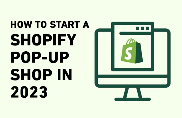 HOW TO START A SHOPIFY POP-UP SHOP IN 2023: A HANDS-ON GUIDE – Webinopoly