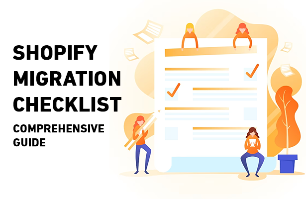 Shopify Migration checklist: Comprehensive Guide – Webinopoly